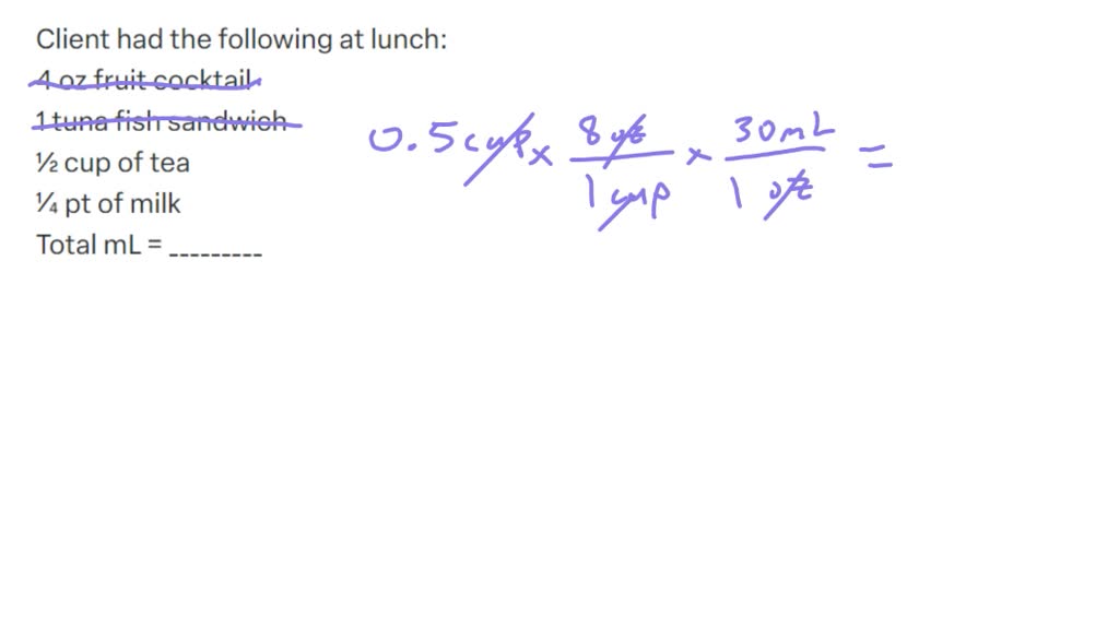 SOLVED:A client is on a 1,000 mL fluid restriction per 24 hours. At ...