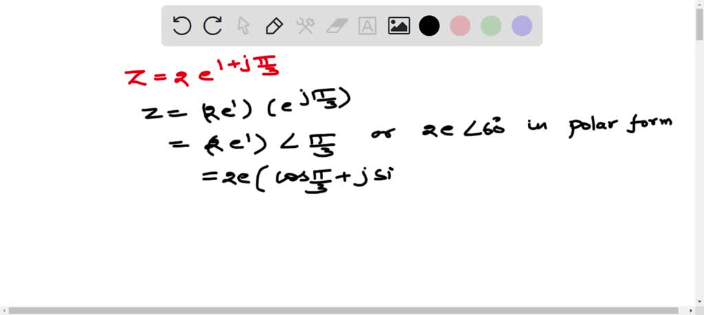 Express z=2 e^1+j (π)/(3) in Cartesian form. z =(2 e^1)(e^j (π)/(3)) by ...