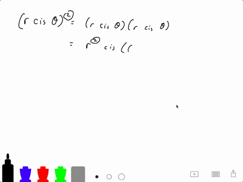 ⏩SOLVED:Notice that (r cis θ)^2=(r cis θ)(r cis θ)=r^2… | Numerade