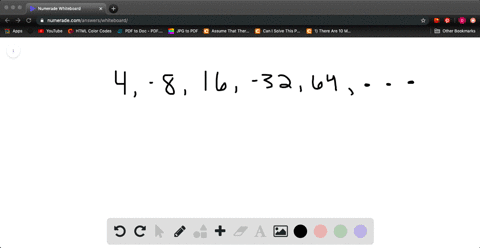 SOLVED:Describe each pattern formed. Find the next three terms. 4,-8,16,-32,64,