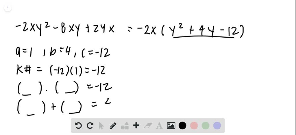 SOLVED:Factor. If an expression is prime, so indicate. -2 x y^2-8 x y+24 x