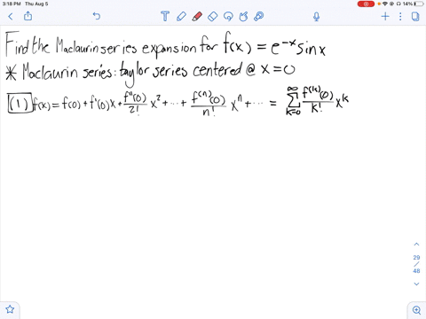 SOLVED:Use properties of power series to find the first five nonzero terms of the Maclaurin ...