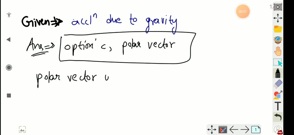 Acceleration due to gravity: (a) a scalar (b) a vector (c) polar vector ...