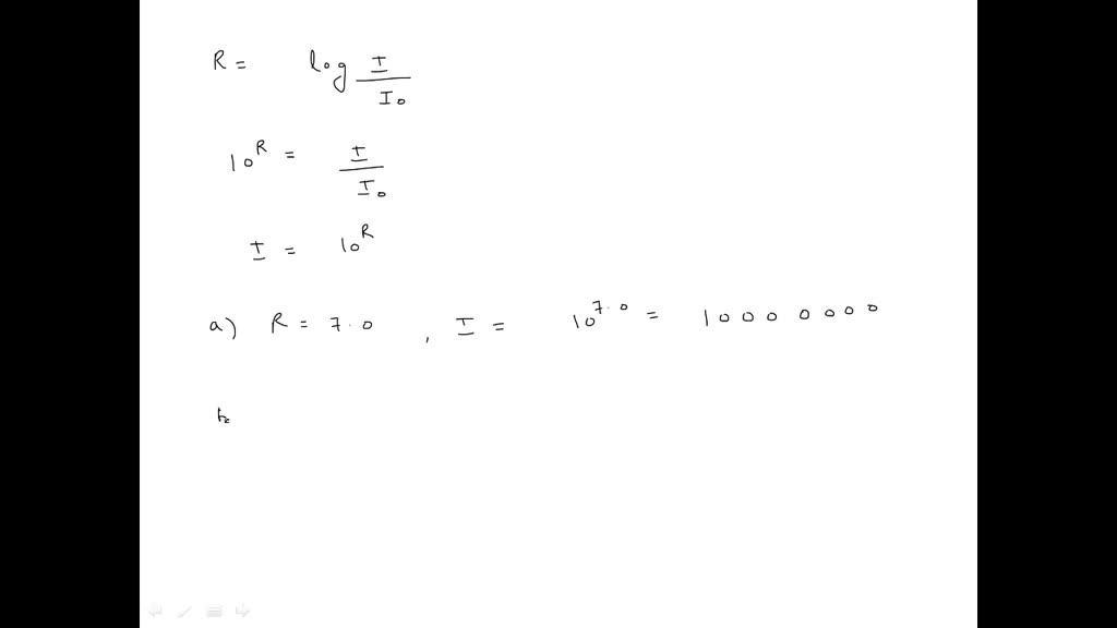 SOLVED:Use the Richter scale (Logarithmic Models) for measuring the ...