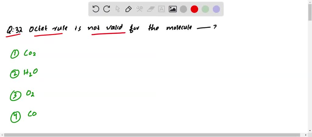 SOLVED:Octet rule is not valid for the molecule (1) CO2 (2) H2 O (3) O2 ...