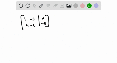 SOLVED:Perform each of the row operations indicated on the following matrix: [ 1 -3 2 4 -6 -8 ...