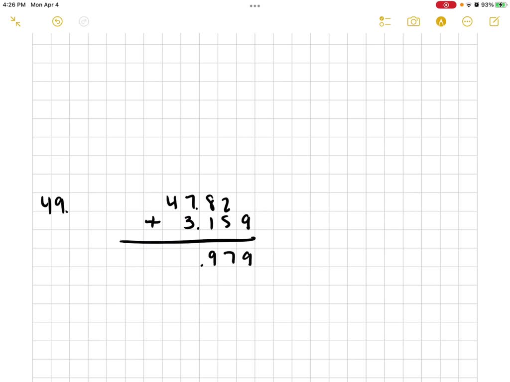 SOLVED:Add or subtract as indicated. 47.82-(-3.159)