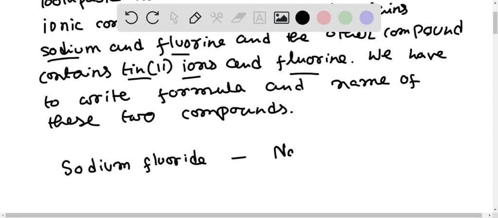 SOLVED:An active ingredient in toothpaste is tin(II) fluoride. What is ...