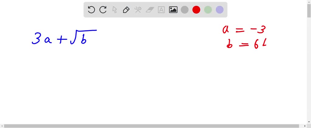 ⏩SOLVED:Evaluate each expression for a=-3, b=64, and c=6 . 3 a+√(b ... ⏩SOLVED:Evaluate each expression for a=-3, b=64, and c=6 . 3 a+√(b ...