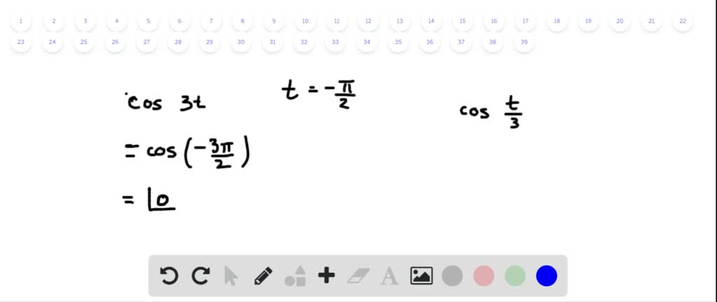 SOLVED:Find exact values of cos3 t and cos((t)/(3)) for the given ... SOLVED:Find exact values of cos3 t and cos((t)/(3)) for the given ...