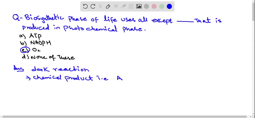 Biosynthetic phase of life uses all except that is produced in ...