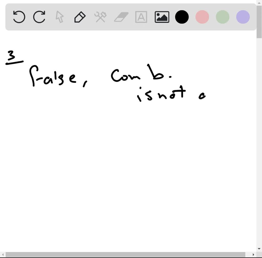 SOLVED:Determine whether the statement is true or false. If it is false, rewrite it as a true ...