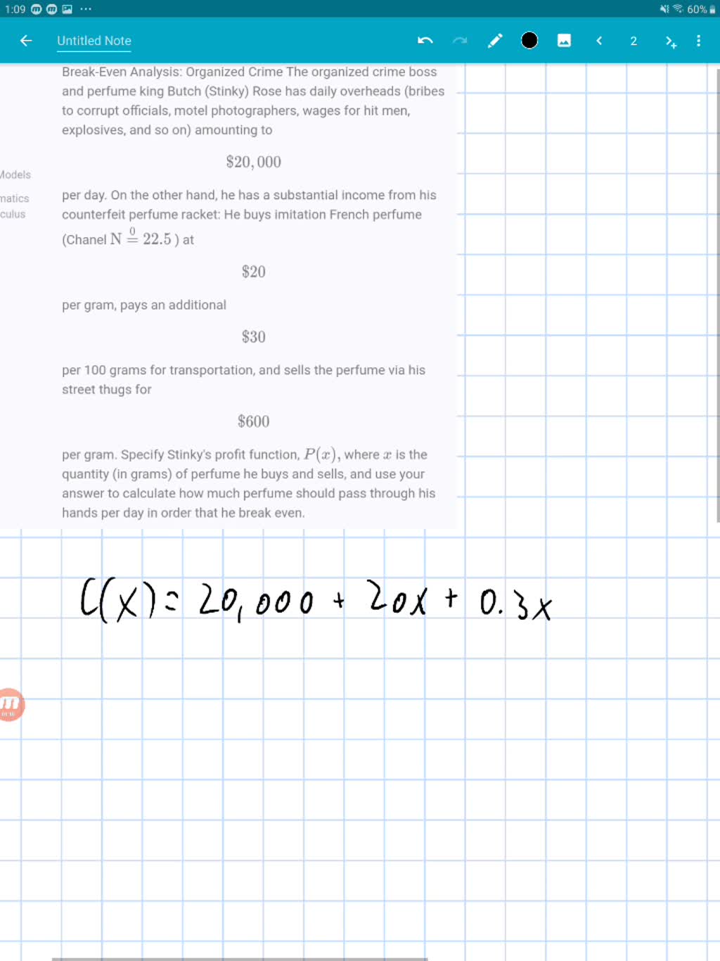 Break-Even Analysis: Organized Crime The organized crime boss and ...