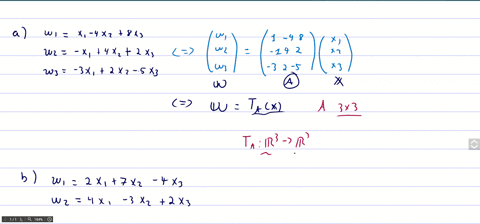 Find the domain and codomain of the transformation defined by the equations. (a) w1=x1-4 x2+8 x3 ...
