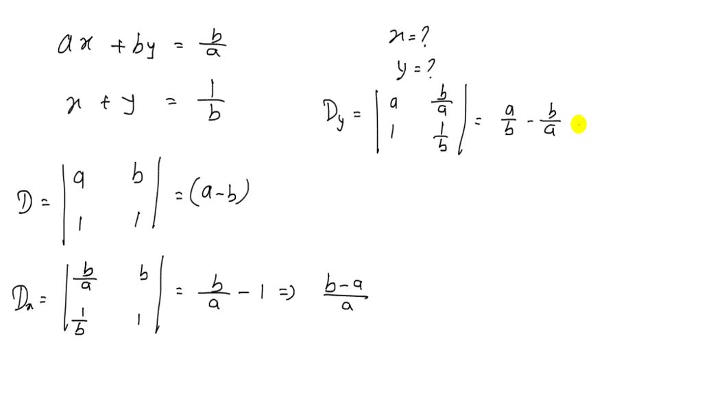 SOLVED:Solve each system for x and y using Cramer's rule. Assume a and b are nonzero constants ...