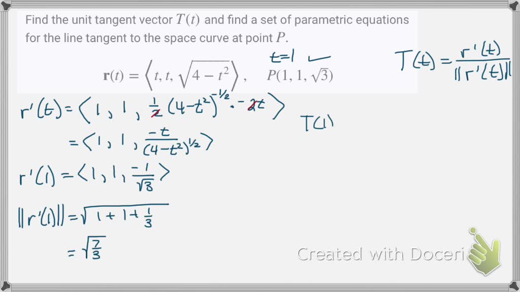 SOLVED:Find the unit tangent vector T(t) and find a set of parametric equations for the line ...
