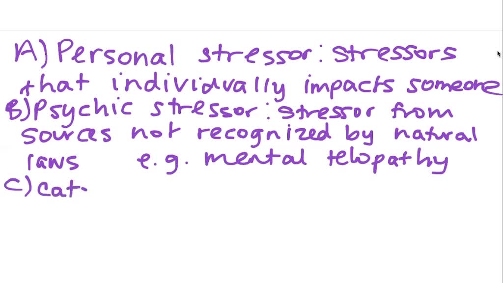 ⏩SOLVED:Stressors that affect a single person and produce an… | Numerade