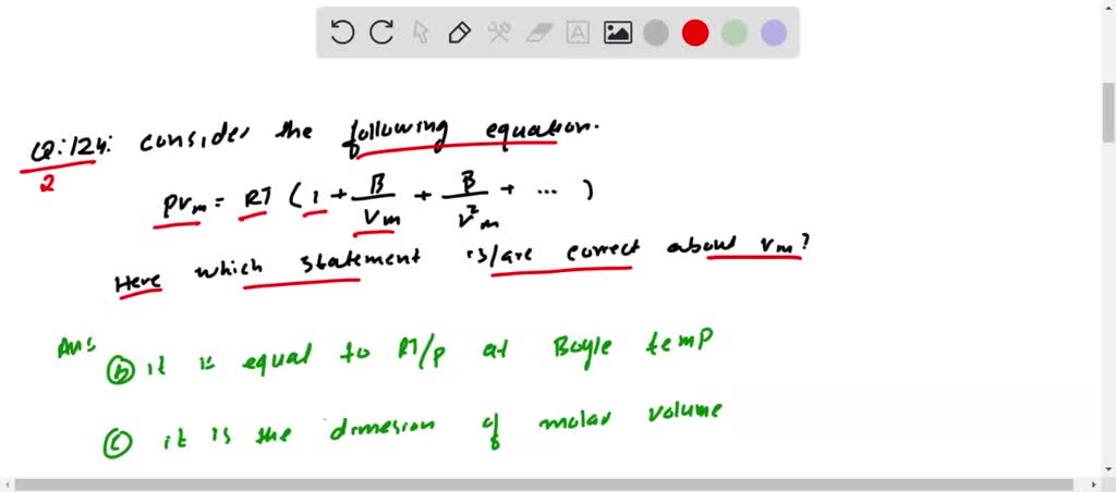SOLVED:Consider the following equation: PVm=RT(1+(B)/(Vm)+(B)/(Vm^2 ...