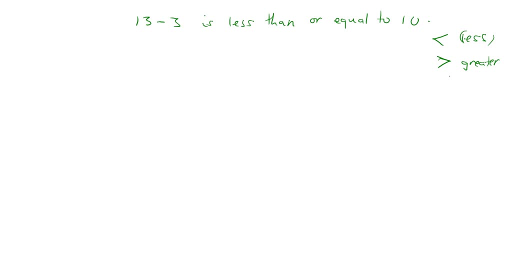 ⏩SOLVED:Use an inequality symbol to write each statement. 13-3 is ... ⏩SOLVED:Use an inequality symbol to write each statement. 13-3 is ...