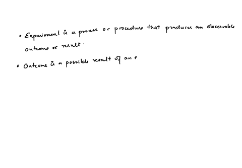SOLVED: Define the following terms: experiment, outcome, sample space ...