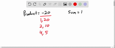 SOLVED:Find the pair of integers whose product and sum are given. Product: -20 Sum: 1