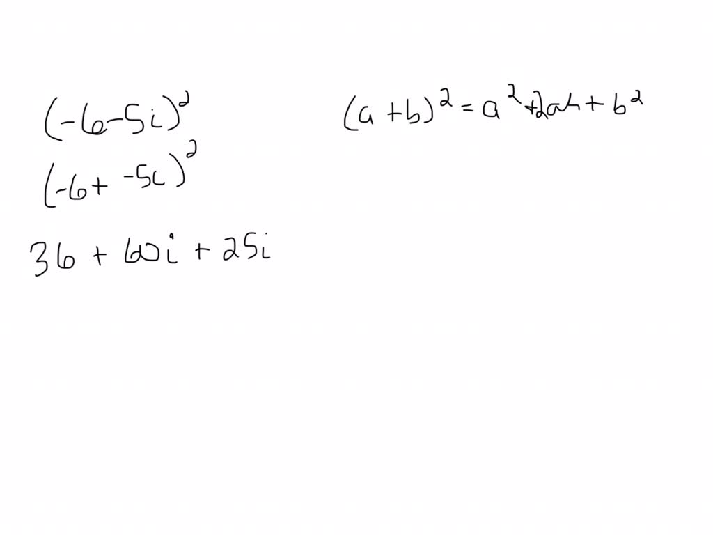 SOLVED:Use the formula for a binomial squared to multiply. (6 x+5)^2
