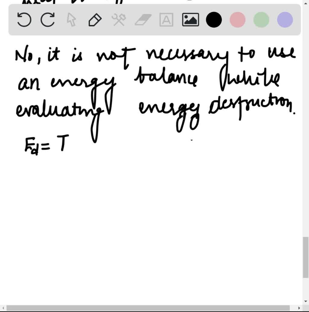 SOLVED: When evaluating exergy destruction, is it necessary to use an ...