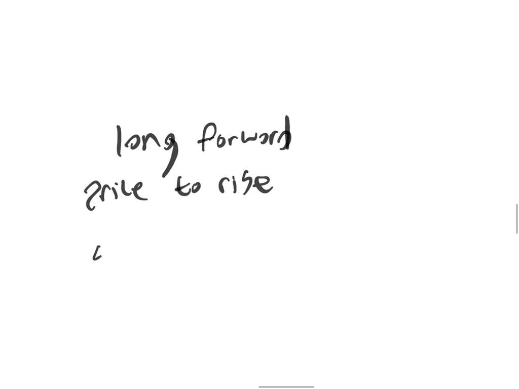 SOLVED What Is The Difference Between A Long Forward Position And A solved-what-is-the-difference-between-a-long-forward-position-and-a