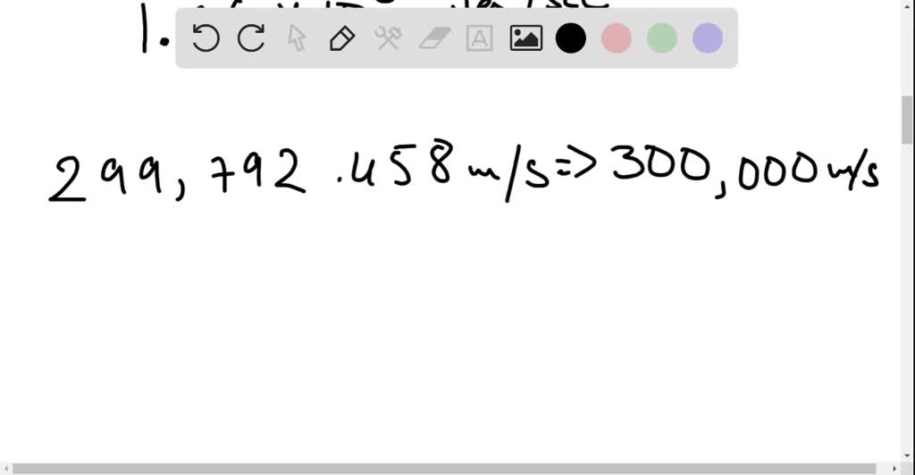 SOLVED The Velocity Of Light Is 299 792 458 Meters Per Second Numerade SOLVED The Velocity Of Light Is 299 792 458 Meters Per Second Numerade