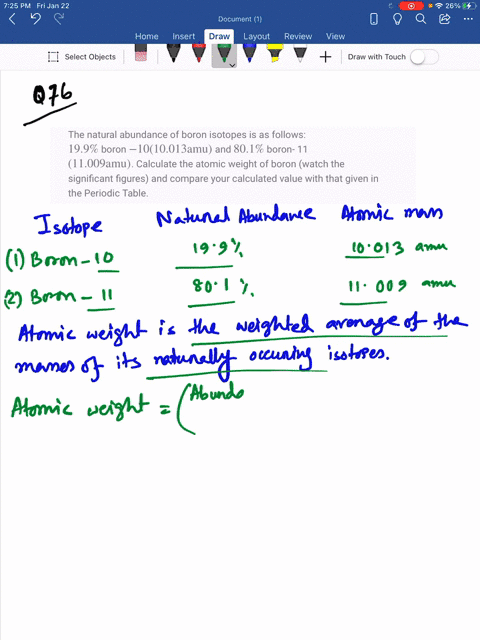 SOLVED:The natural abundance of boron isotopes is as follows: 19.9 % boron- 10(10.013 amu) and ...