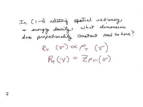SOLVED:In (1-4) relating spectral radiancy and energy density, what ...