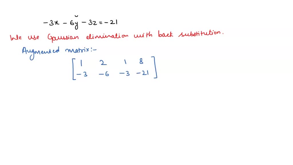SOLVED:Solve the system using either Gaussian elimination with back ...