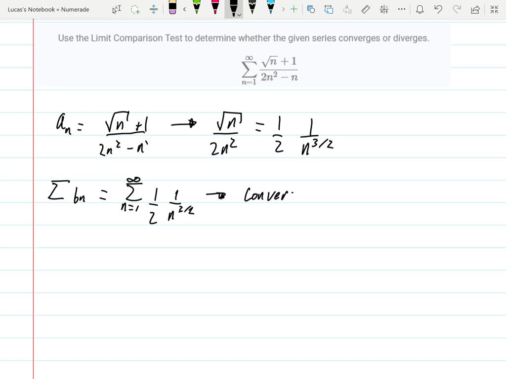 ⏩SOLVED:Use the Comparison Test, the Limit Comparison Test, or the ...