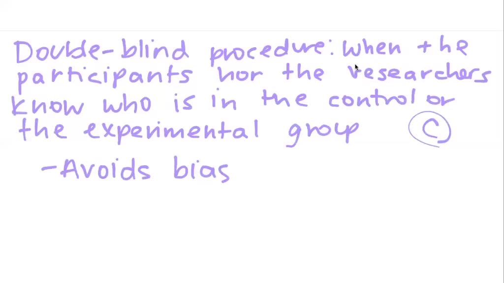 SOLVED A Double blind Procedure Is Often Used To Prevent A Researcher s SOLVED A Double blind Procedure Is Often Used To Prevent A Researcher s