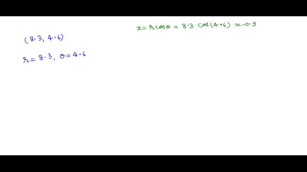 SOLVED Polar Coordinates Of A Point Are Given Find The Rectangular