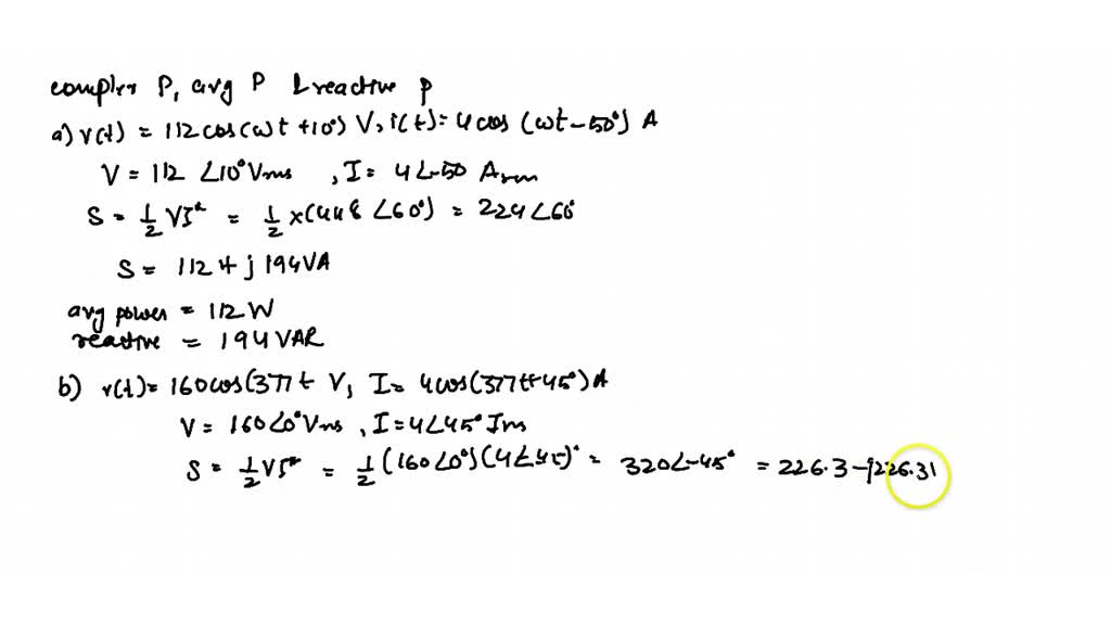 For each of the following cases, find the complex power, the average ...