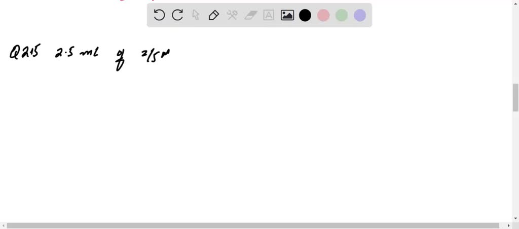 ⏩SOLVED:2.5 mL of 2 / 5 M weak monoacidic base (Kb 1 ×10^-12. at… | Numerade