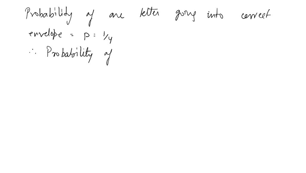Five different letters are put inside 5 addressed envelopes by an ...