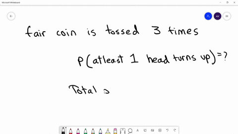 A fair coin is tossed thrice. Probability that at least one...