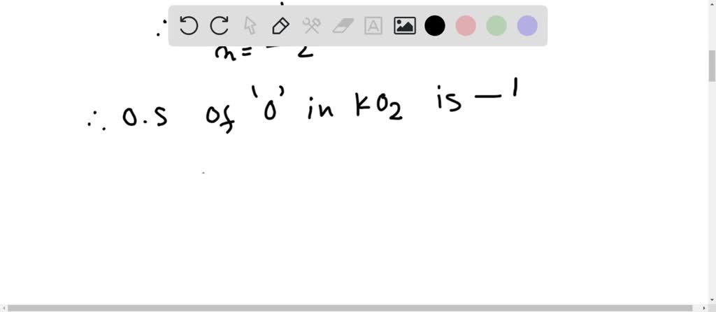SOLVED:Assign oxidation states to the oxygen atoms in (a) O2(g) (b) KO2 ... SOLVED:Assign oxidation states to the oxygen atoms in (a) O2(g) (b) KO2 ...