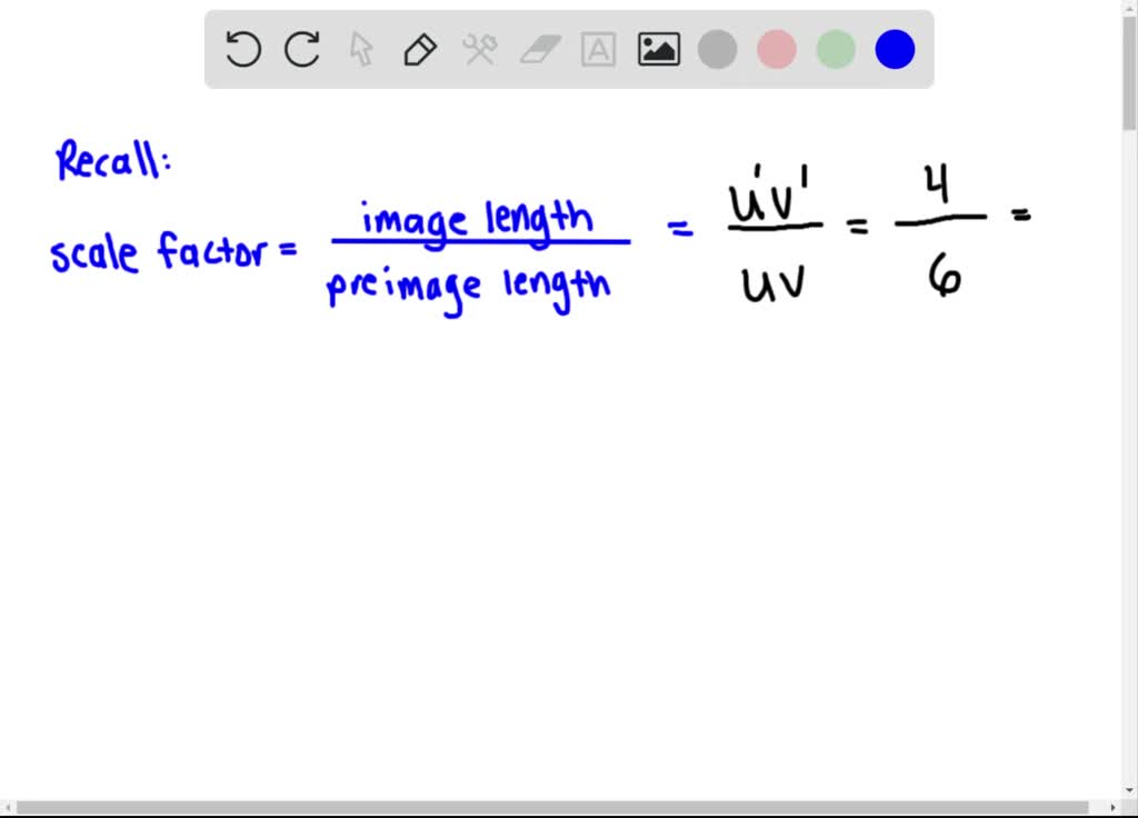 Determine The Scale Factor Used For Each Dilation Wit SolvedLib