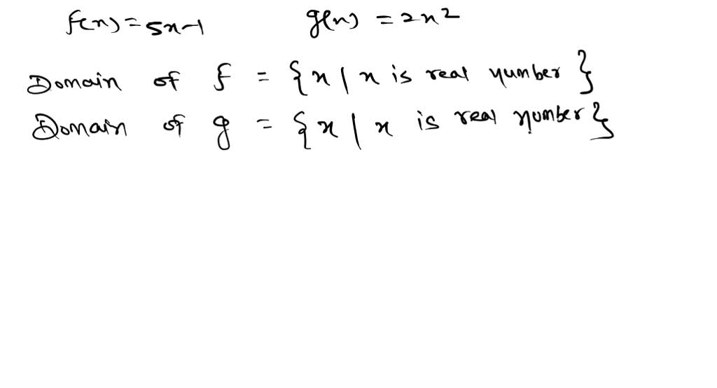 SOLVED:For each pair of functions f and g, determine the domain of the sum, the difference, and ...