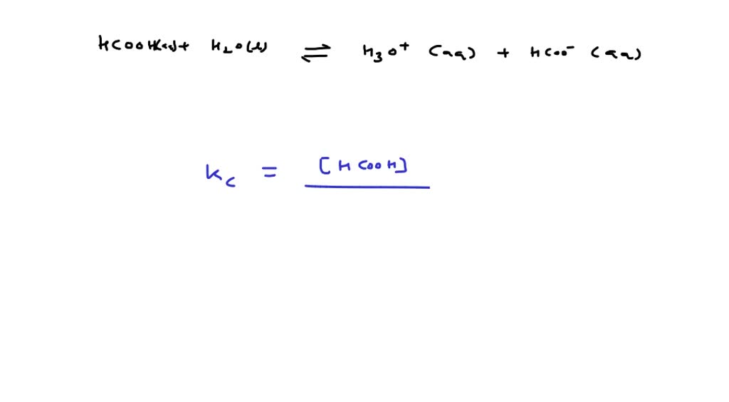 SOLVED:What is the equilibrium equation for the dissociation of formic ...