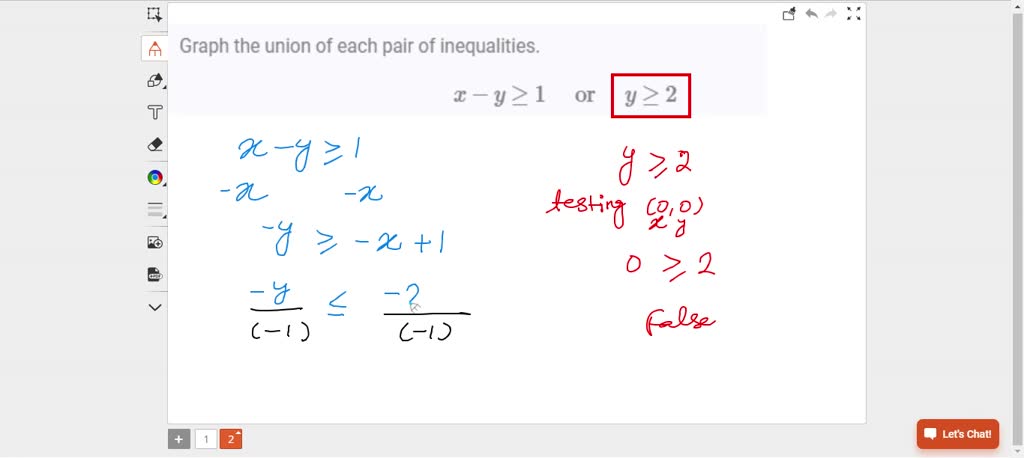 SOLVED:Graph the union of each pair of inequalities. x-y ≥1 or y ≥2