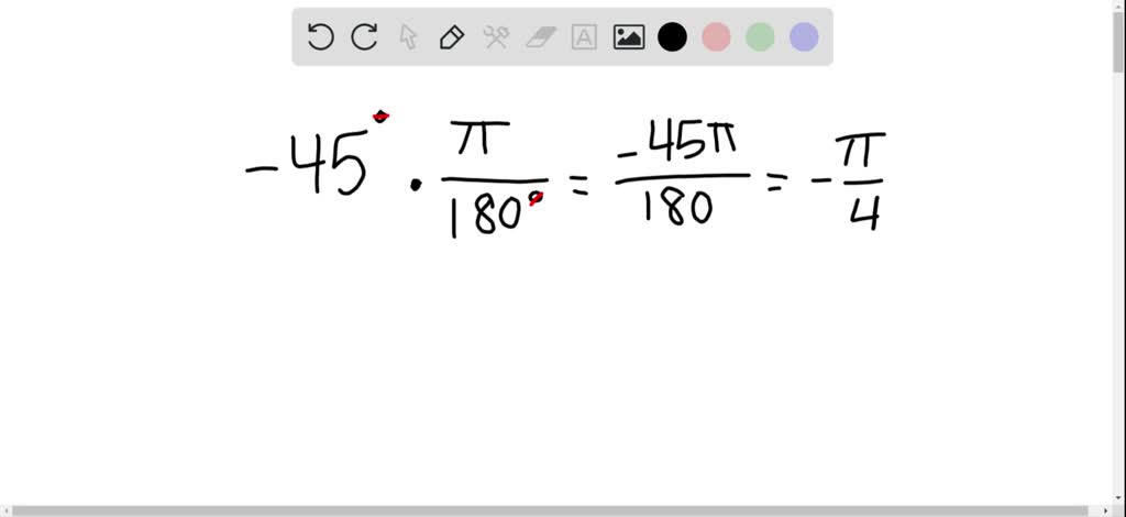 SOLVED:From Degrees to Radians Find the radian measure of the angle ...