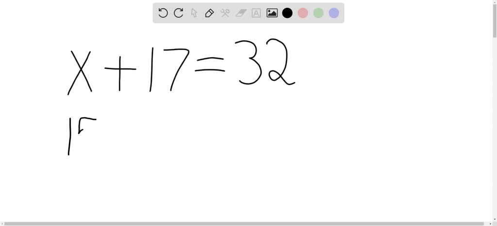 SOLVED:Determine whether the given number is a solution of the given equation. 15 ; x+17=32