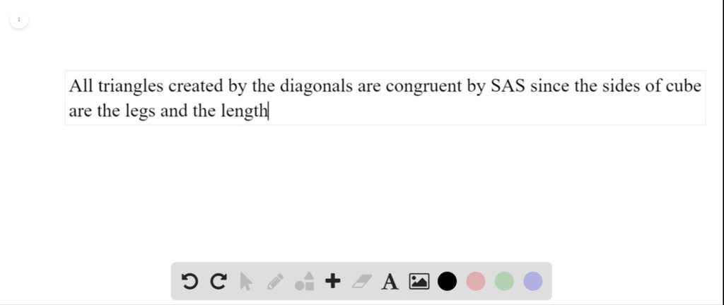 SOLVED:All of the edges of a cube are congruent. All of the angles on ...