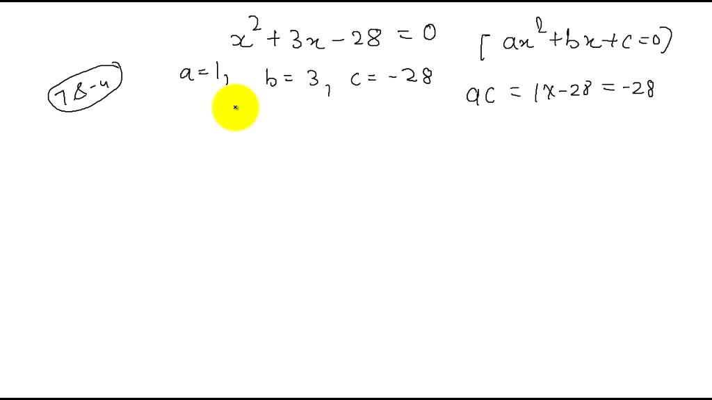 SOLVED Solve X 3 4 X 2 25 X 28 0 Given X 7 Is A Root 