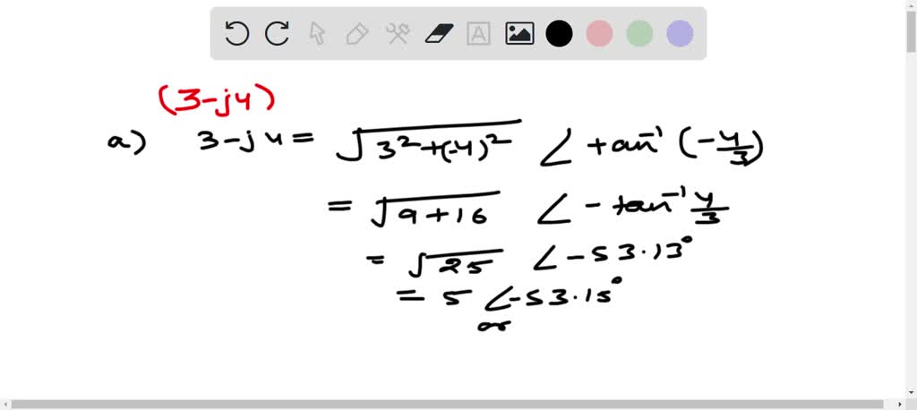 SOLVED:Change (3-j 4) into (a) polar form, (b) exponential form.