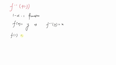 SOLVED:A table of values for a one-to-one function is given. Find the indicated values. x 1 2 3 ...